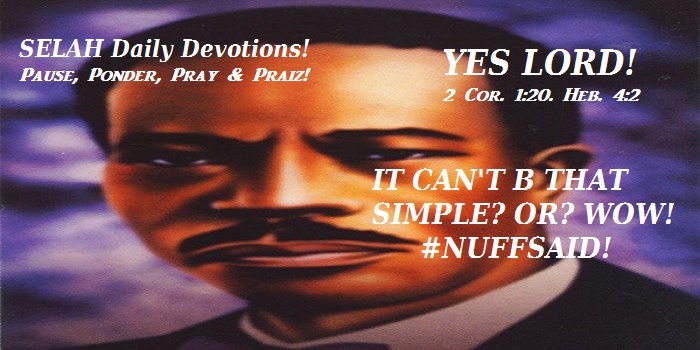 YES LORD! | SELAH Daily Devotions